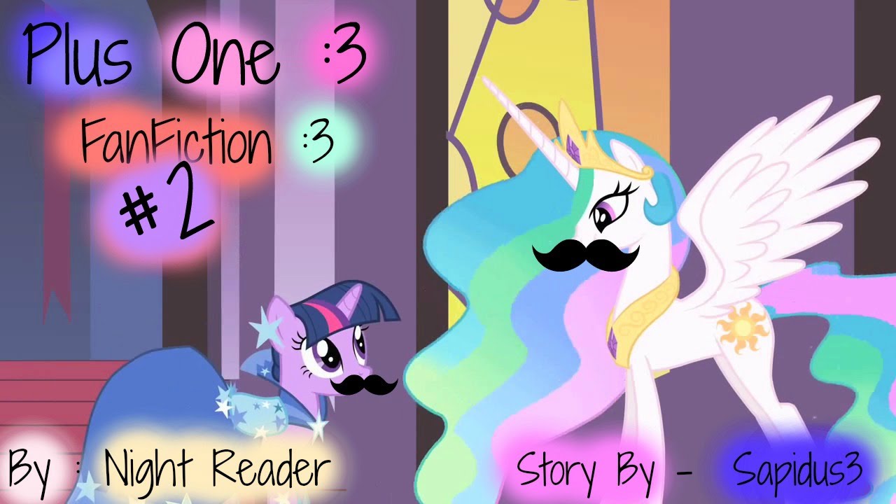 My little pony - Fanfiction - Plus one (Part Two) | with speed drawing ...