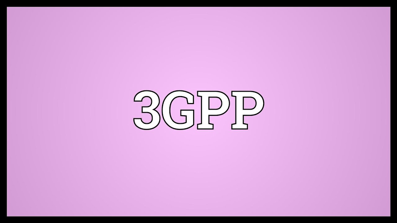 3GPP Meaning - YouTube
