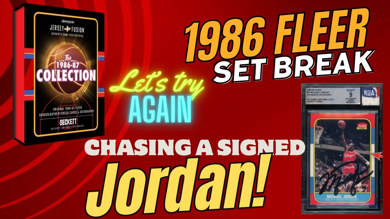 Chasing a Signed Michael Jordan Rookie; 1986-87 Fleer Basketball Set ...