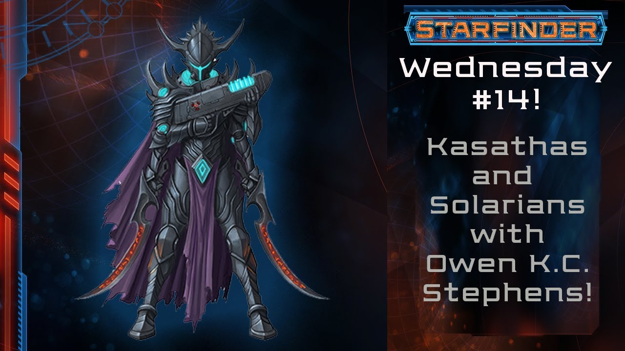 Kasathan and Solarian Lore! (Starfinder #14) - YouTube