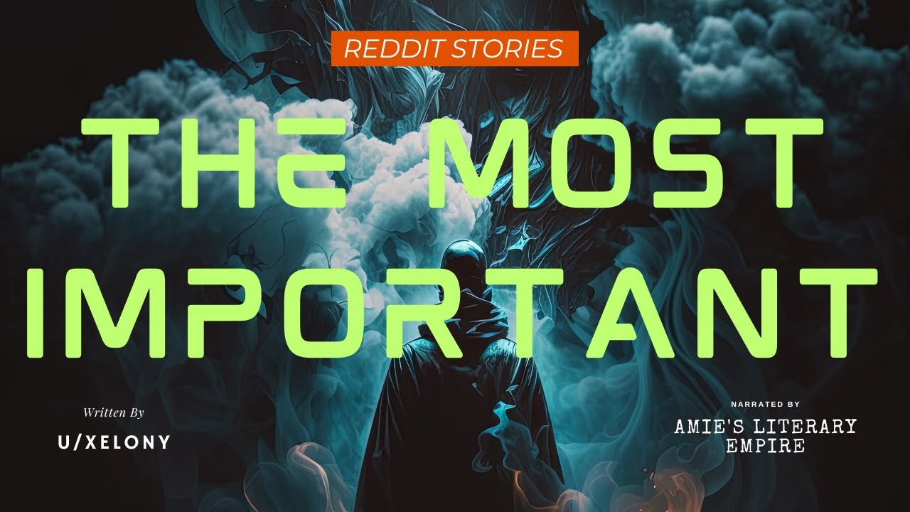 The Most Important (r/HFY) - YouTube