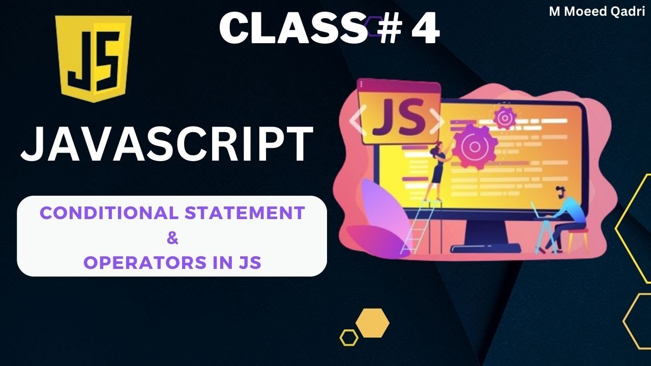 Conditional Statement Operators In JavaScript What Is If Statement