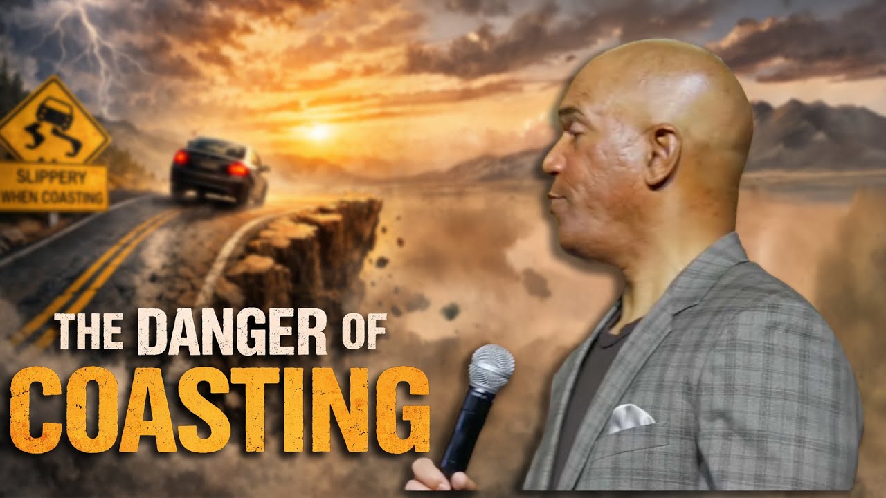 "The Danger of Coasting" | Pastor Danny M. Donaldson - YouTube