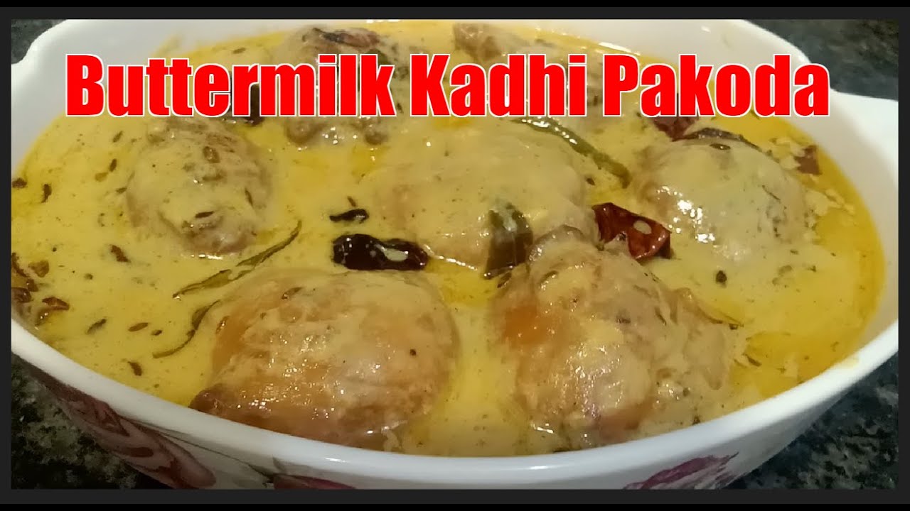 Buttermilk Kadhi Pakoda | Recipe by Anilas Food Secrets | کڑھی پکوڑا ...