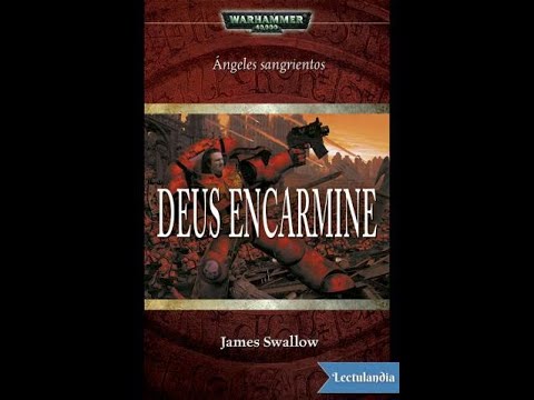 angeles sangrientos VL.01 deus encarmine wh40k - YouTube