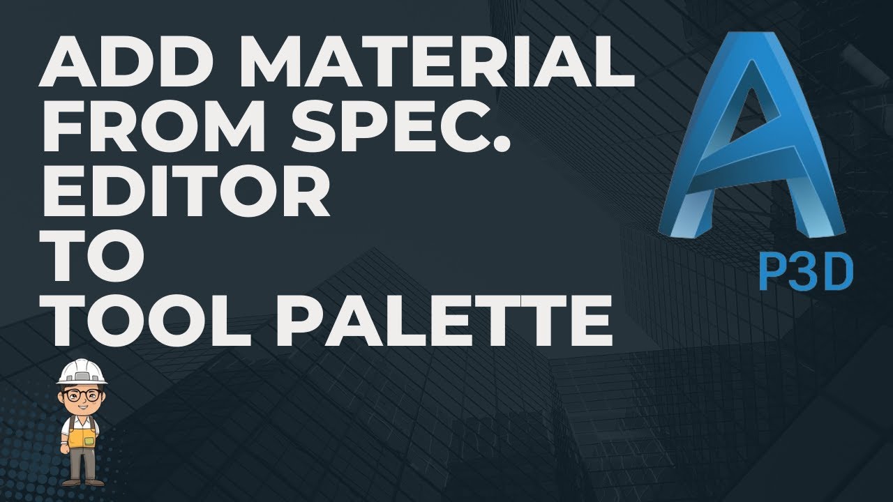 CARA MENAMBAHKAN MATERIAL KE TOOL PALETTE DARI SPEC. EDITOR - AUTOCAD ...