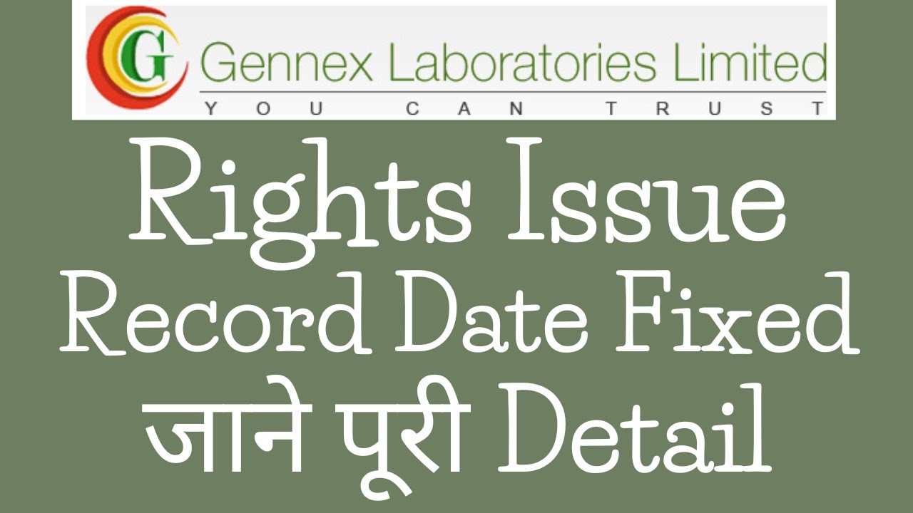 Gennex Laboratories Rights Issue | Gennex Laboratories Share Latest ...