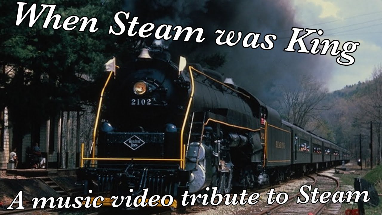 When Steam was King - A music video tribute to Steam. - YouTube