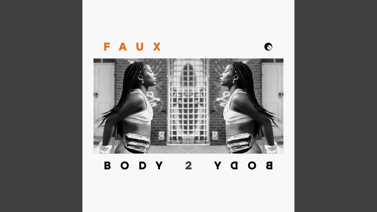 Body 2 Body - YouTube Music