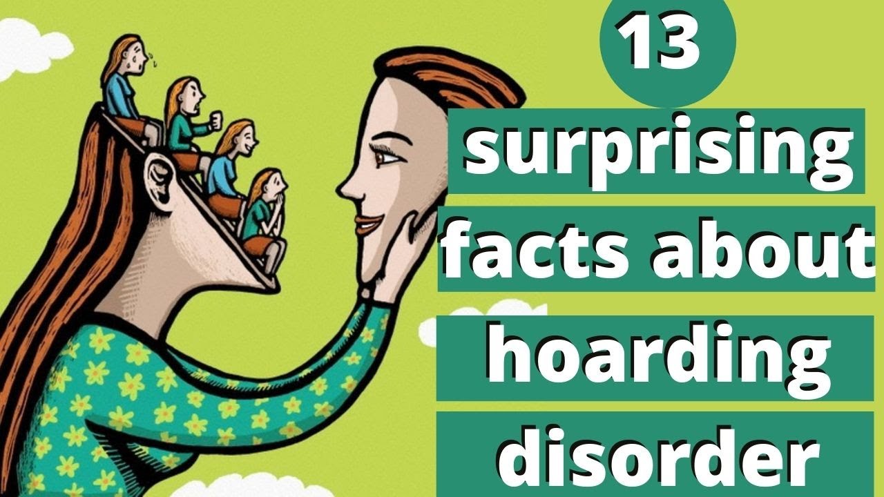 13 Surprising Facts You May Not Know About Hoarding Disorder - YouTube