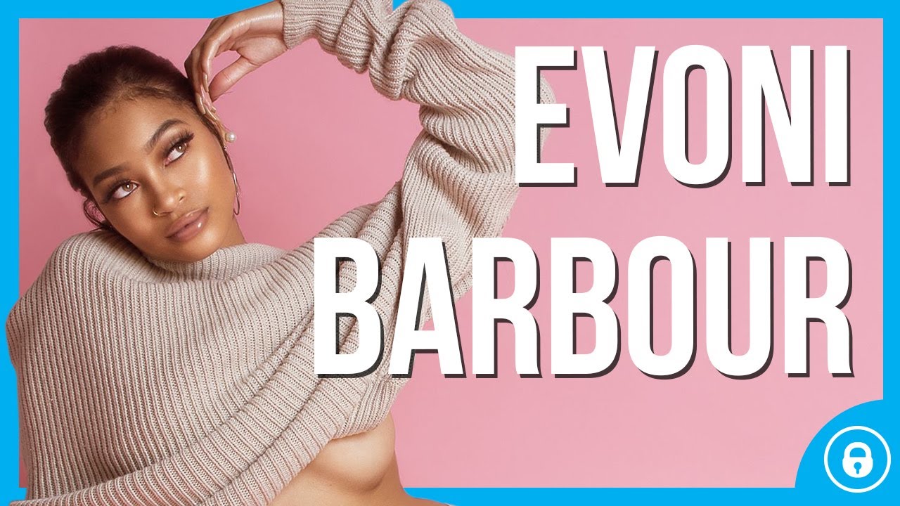 Evoni Barbour | Singer-Songwriter, Model & OnlyFans Creator - YouTube