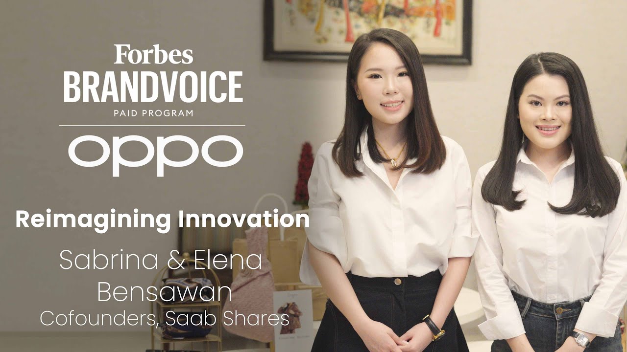 Forbes BrandVoice with OPPO | Sabrina and Elena Bensawan, Cofounders Of ...