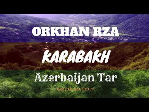 Orkhan Rza - Karabakh (Original Mix) [Turkish Tar]