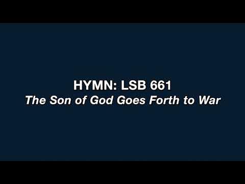 Hymn 661: The Son of God Goes Forth to War - YouTube