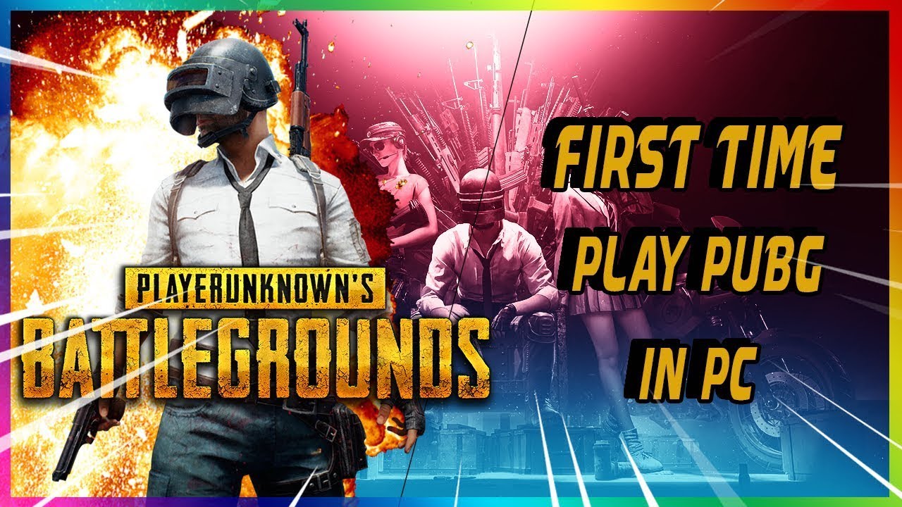 i play pubg pc first and last time - YouTube