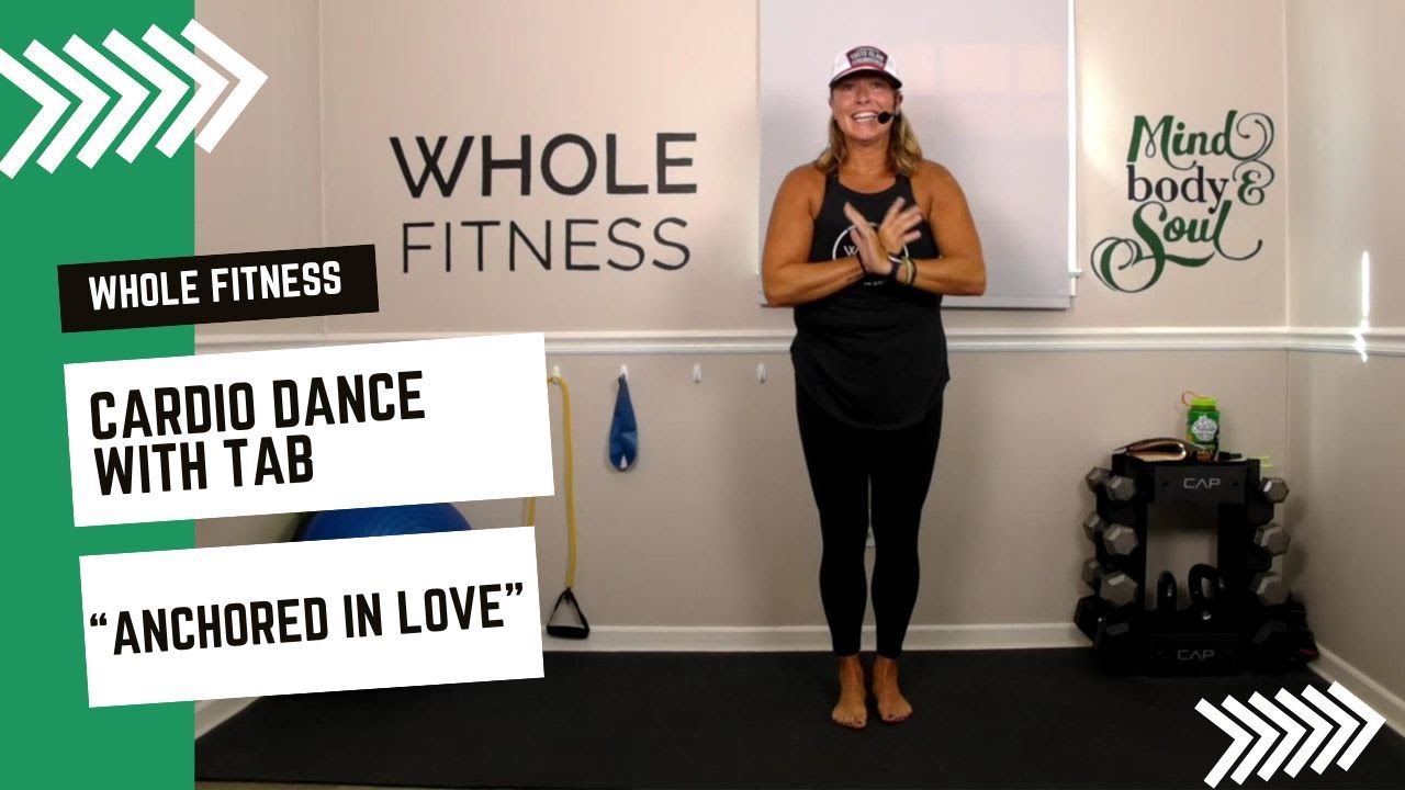 Cardio Dance with Tab "Anchored in Love" - YouTube
