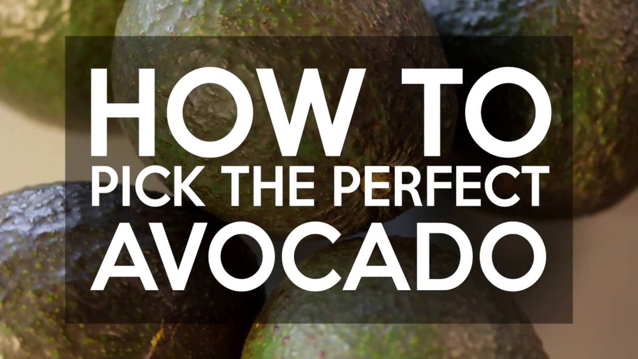 How to Pick the Perfect Avocado - YouTube