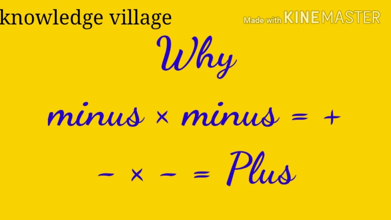 Why minus x minus =+ ? Why + x + = +? Why + x - = -? Why - x ...