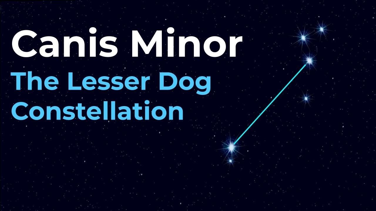 Finding Canis Minor the Lesser Dog Constellation - YouTube