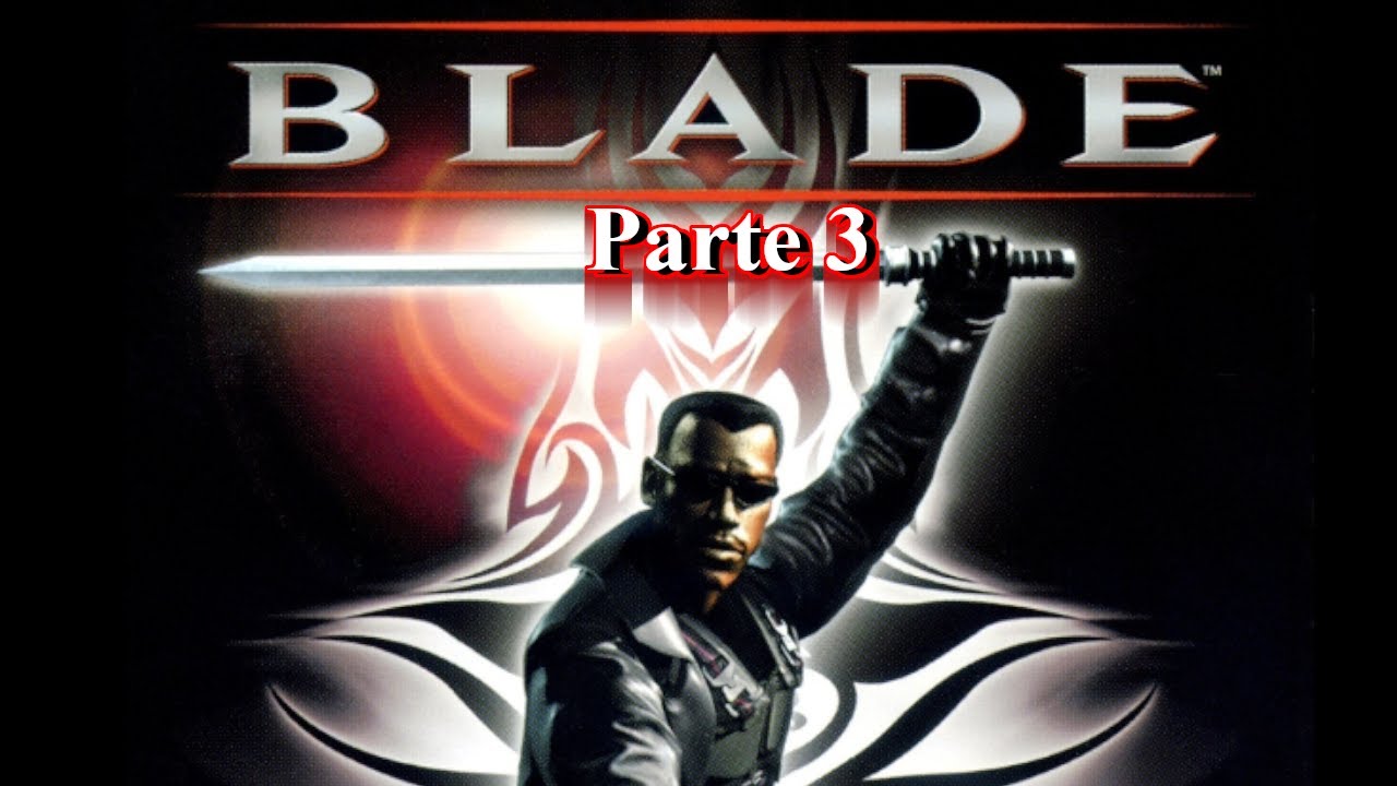Blade (2000/PS1) Parte 3 - YouTube