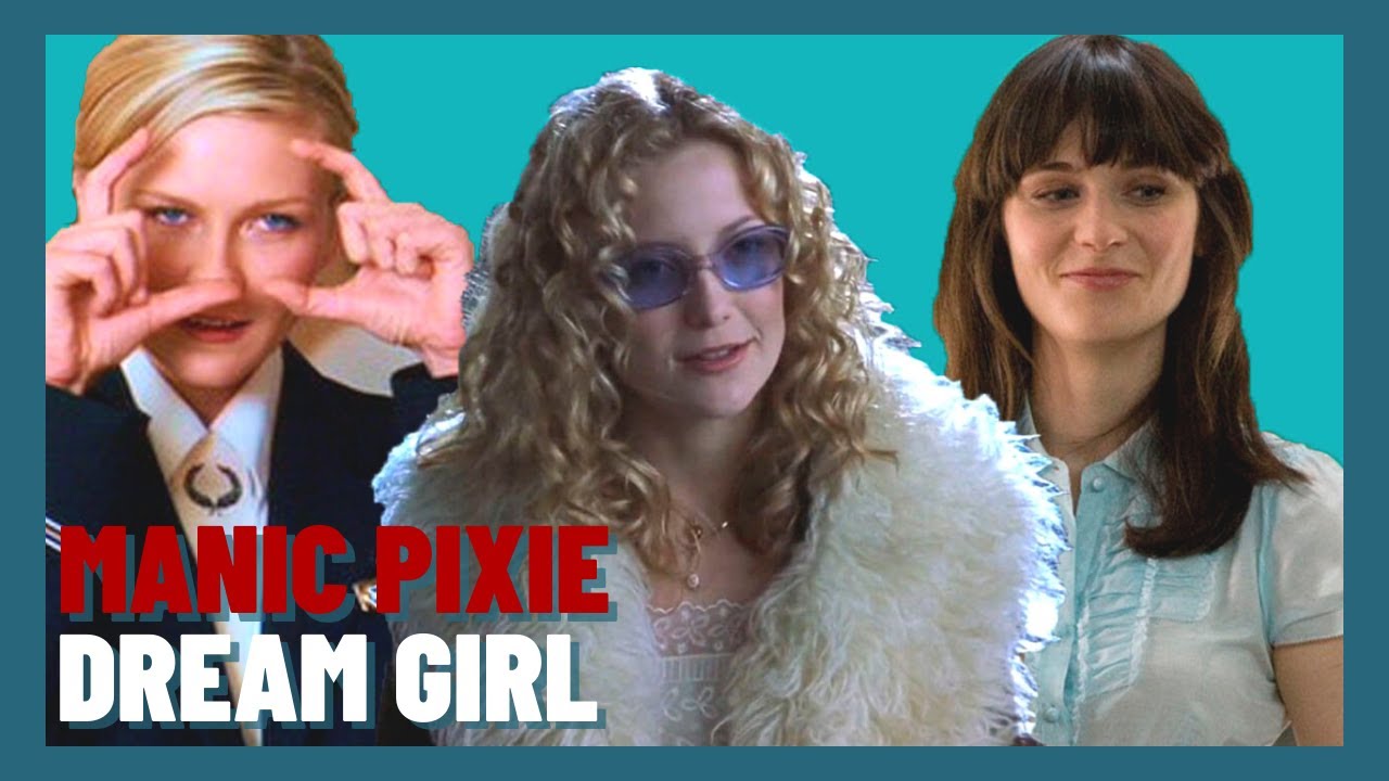 MANIC PIXIE DREAM GIRL, EXPLICADO - YouTube