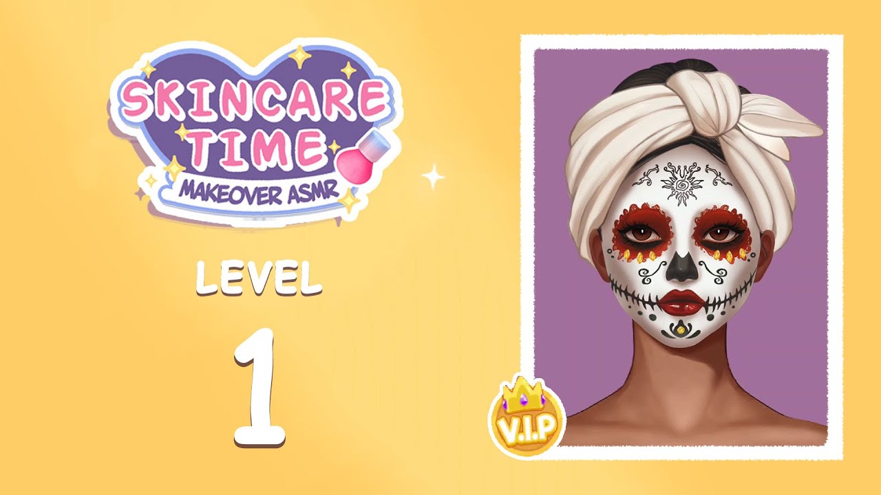 Skincare Time VIP Level 1 Mexico - YouTube
