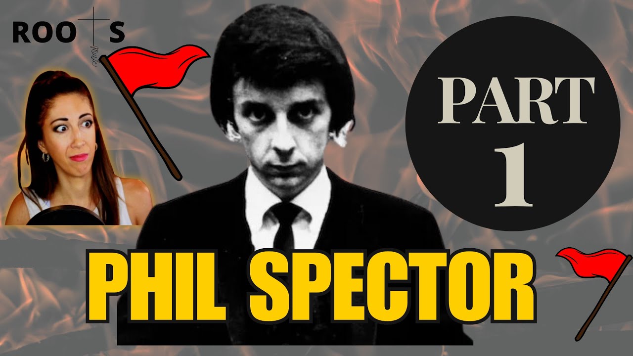 Disturbed Music Producer, Phil Spector | Full Roots Documentary (Part 1 ...
