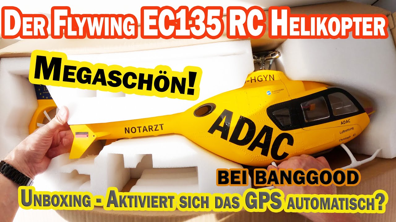 fantastischer Flywing EC-135 GPS RC Helicopter ADAC - Unboxing ...