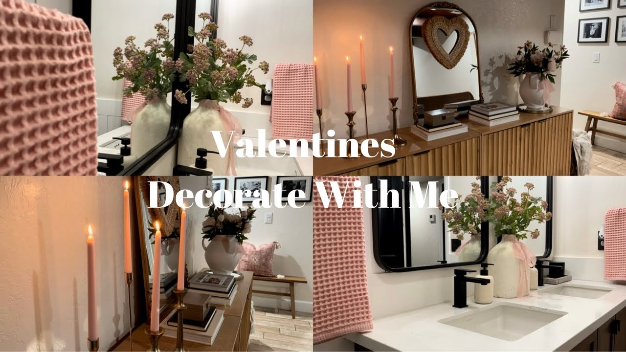 Valentines Decorate With Me 2024 🩷 || Valentines Home Decor - YouTube
