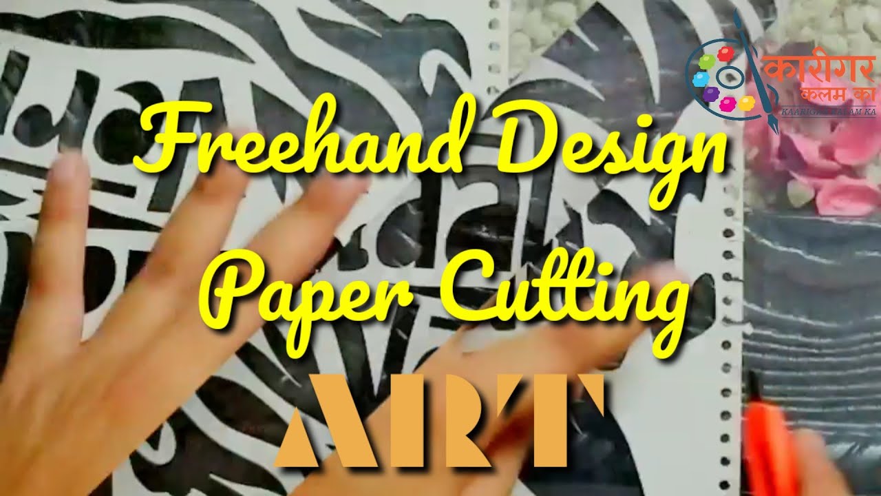 Freehand Design | Paper Cutting Art | Paper Latter's Cutting Art - YouTube