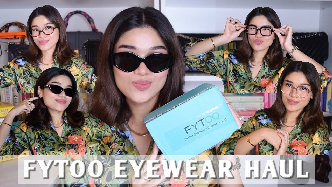 FYTOO EYEWEAR HAUL & REVIEW | Prescription Glasses & Sunglasses - YouTube