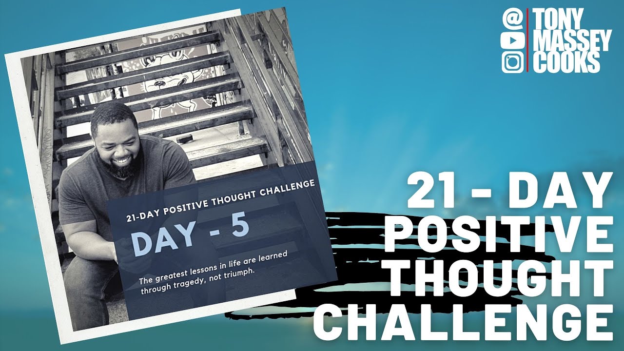 21 Day Positive Thought Challenge - Day 5 - YouTube