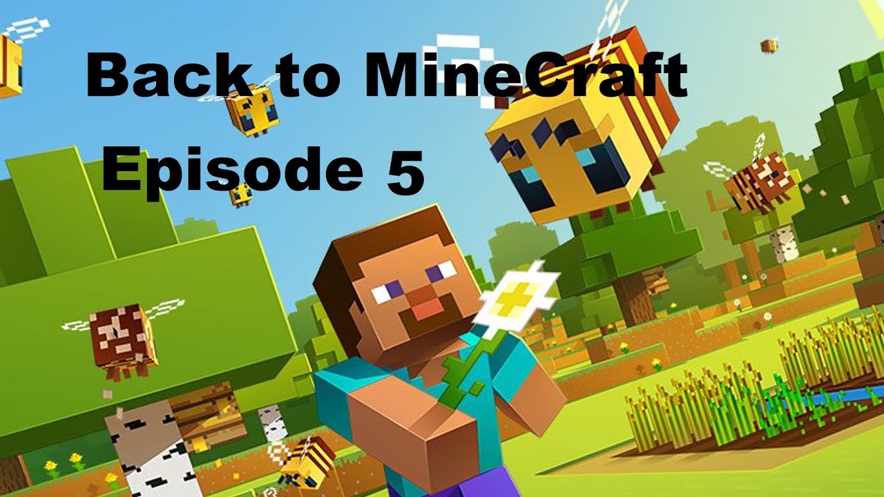 Back to Minecraft Episode 5 - YouTube