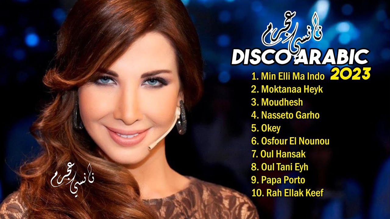NANCY AJRAM FULL ALBUM TERBARU 2023 || DISCO ARABIC || COVER BY NANCY ...