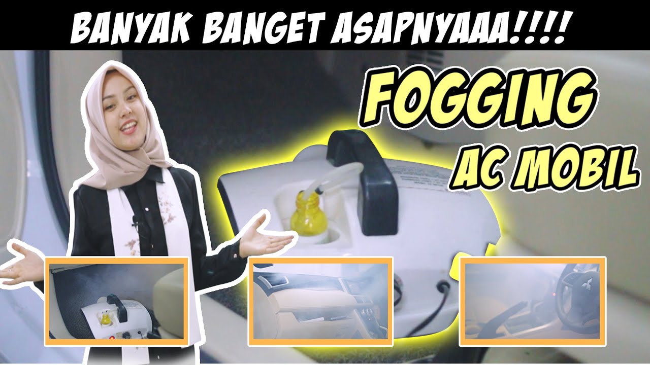 Fogging AC Mobil Banyak Manfaatnya looohhh - YouTube