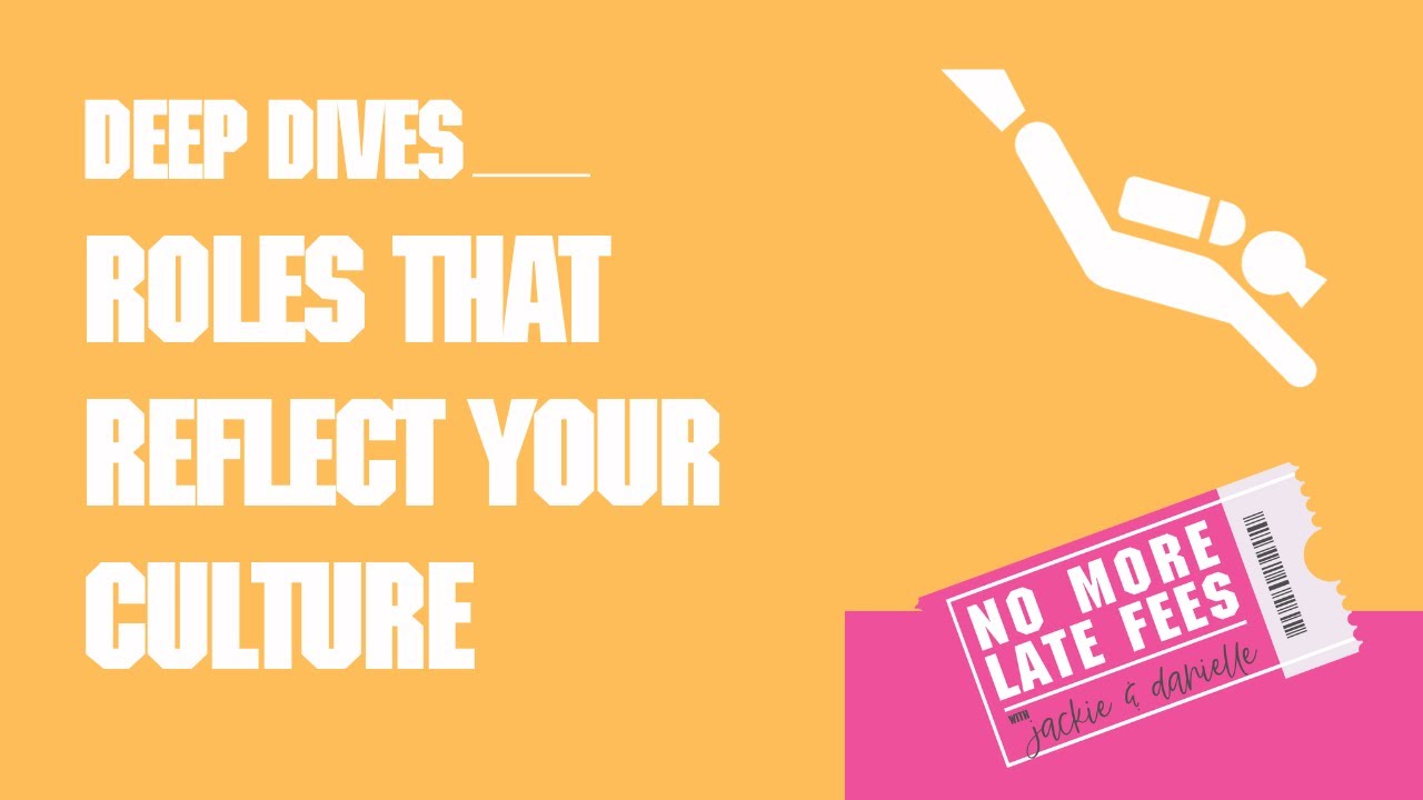 No More Late Fees - Deep Dive - Roles that Reflect Your Culture - YouTube