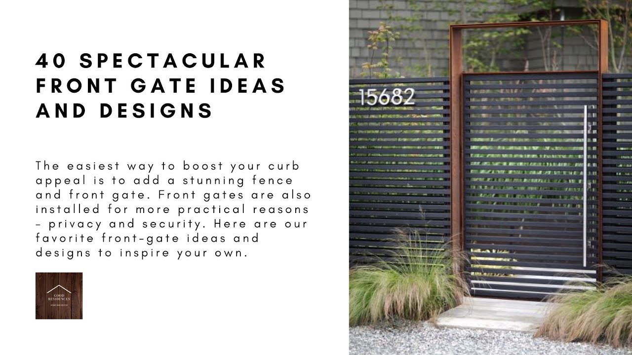 40 Spectacular Front Gate Ideas and Designs - YouTube