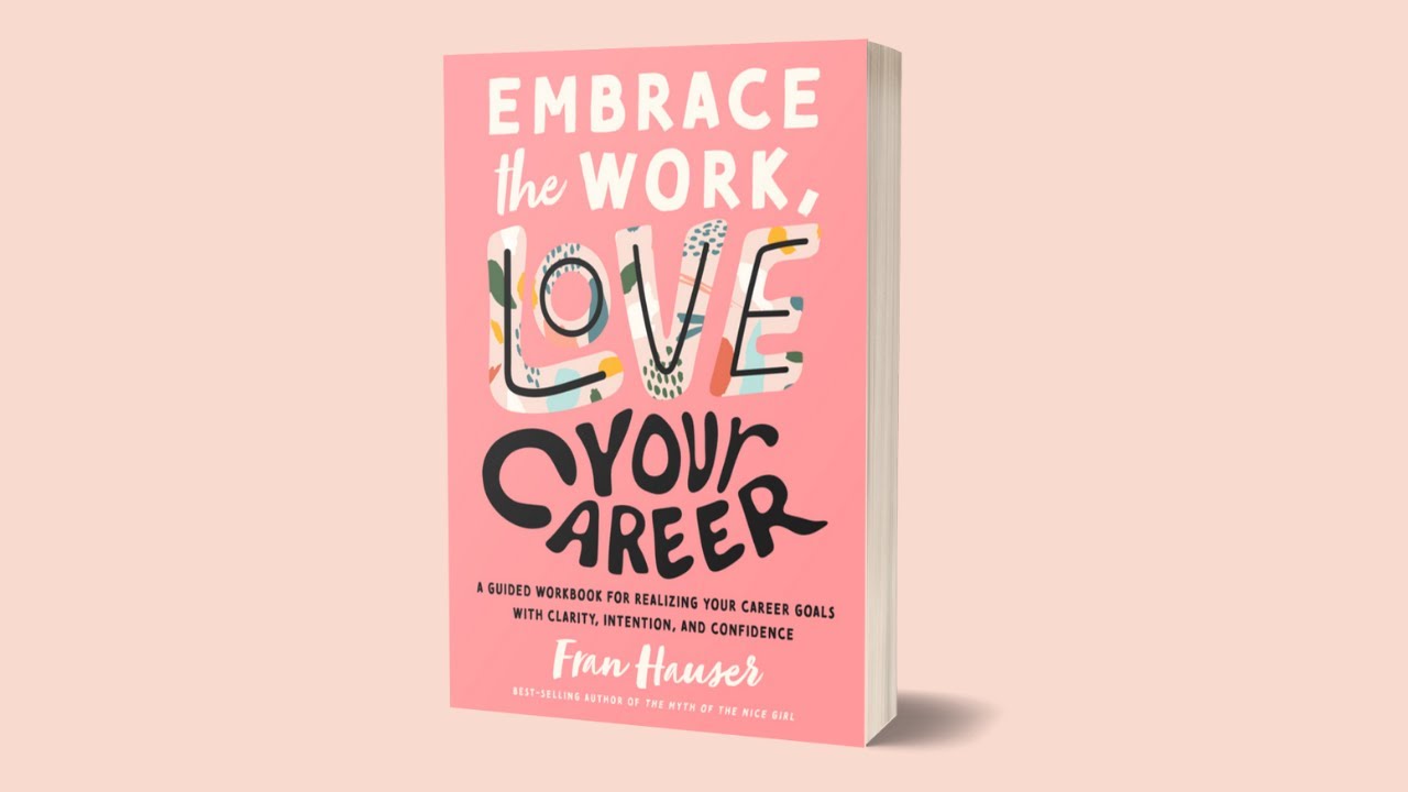 Embrace the Work, Love Your Career | Official Book Trailer - YouTube