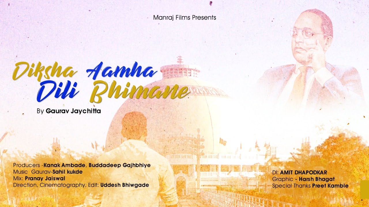 New Bhim Geet|Diksha Aamha Dili Bhimane|Gaurav Jaychitta|Buddha Song ...