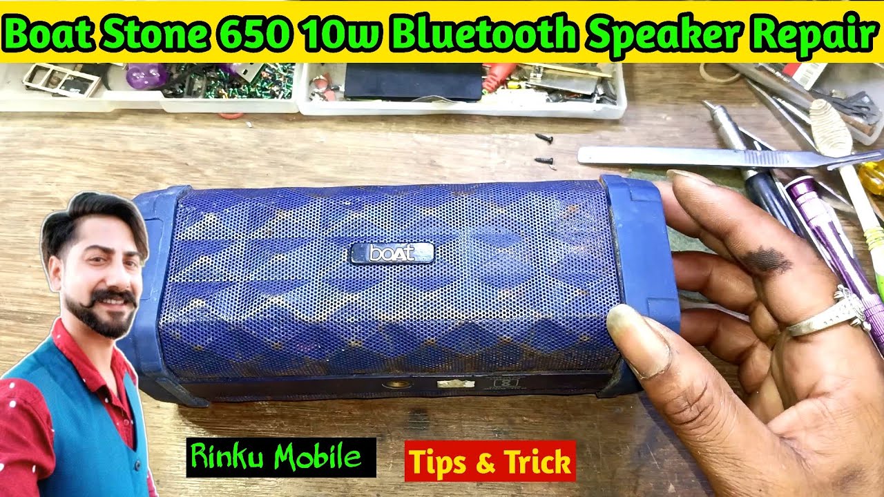 Boat Stone 650 10w Bluetooth Speaker Repair | Tips & Trick#Rinku_Mobile ...