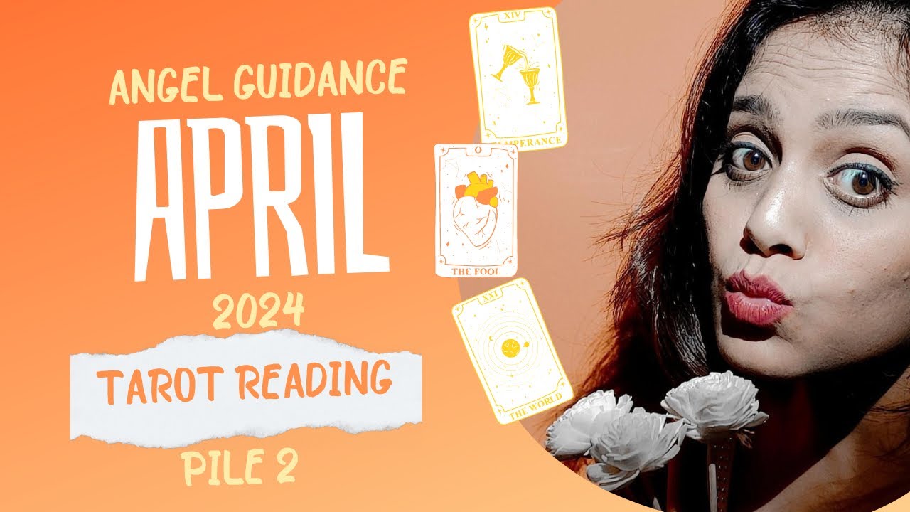 April Tarot Guidance for Pile 2 - YouTube