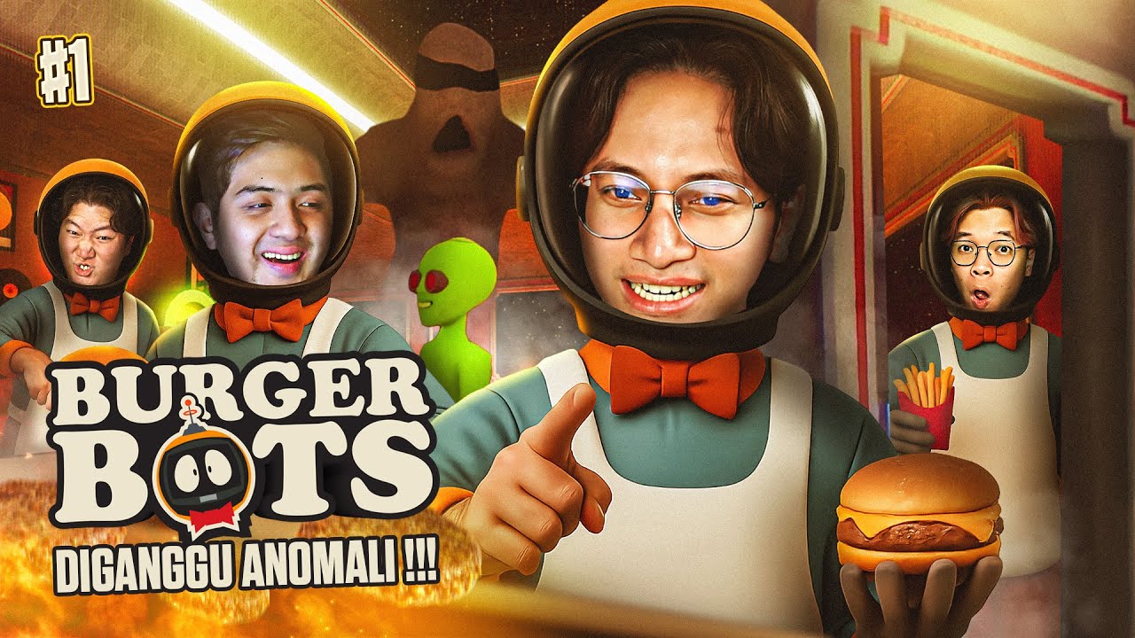 BURGER SIMULATOR TAPI DIGANGGU ANOMALI !!! - Burger Bots inc. Indonesia Part 1 - YouTube