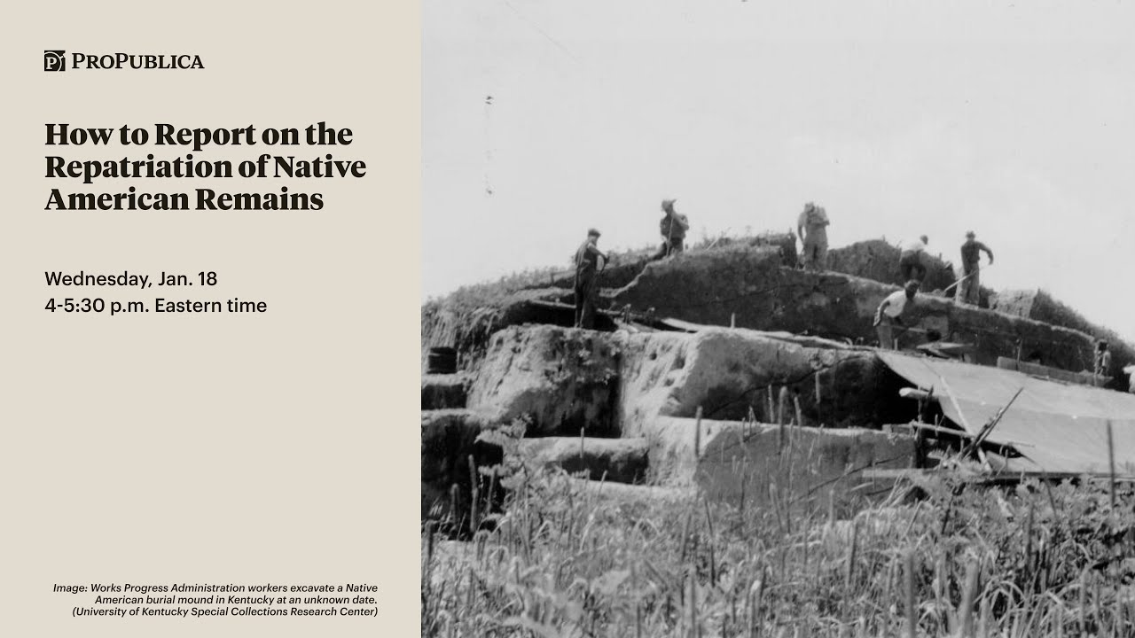 How to Report on the Repatriation of Native American Remains - YouTube