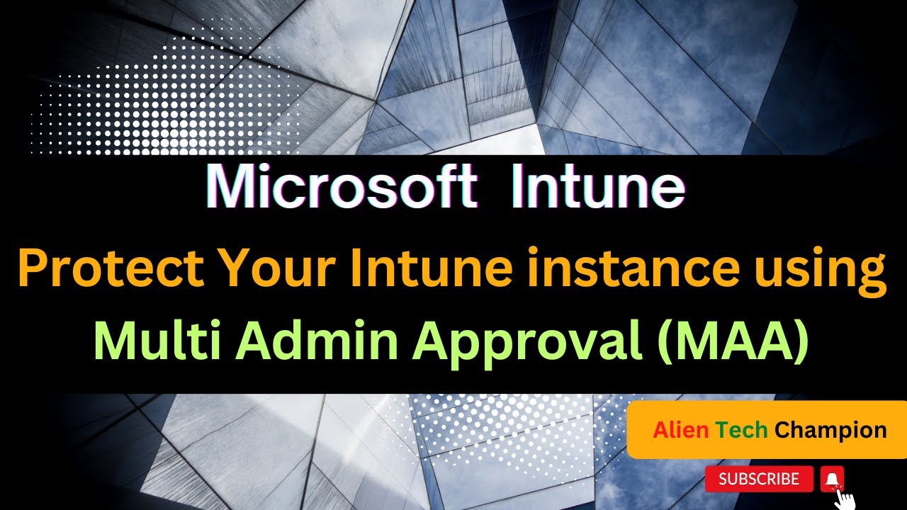 MS225- Do you know how Multi Admin Approval (MAA) work with Intune MDM ...