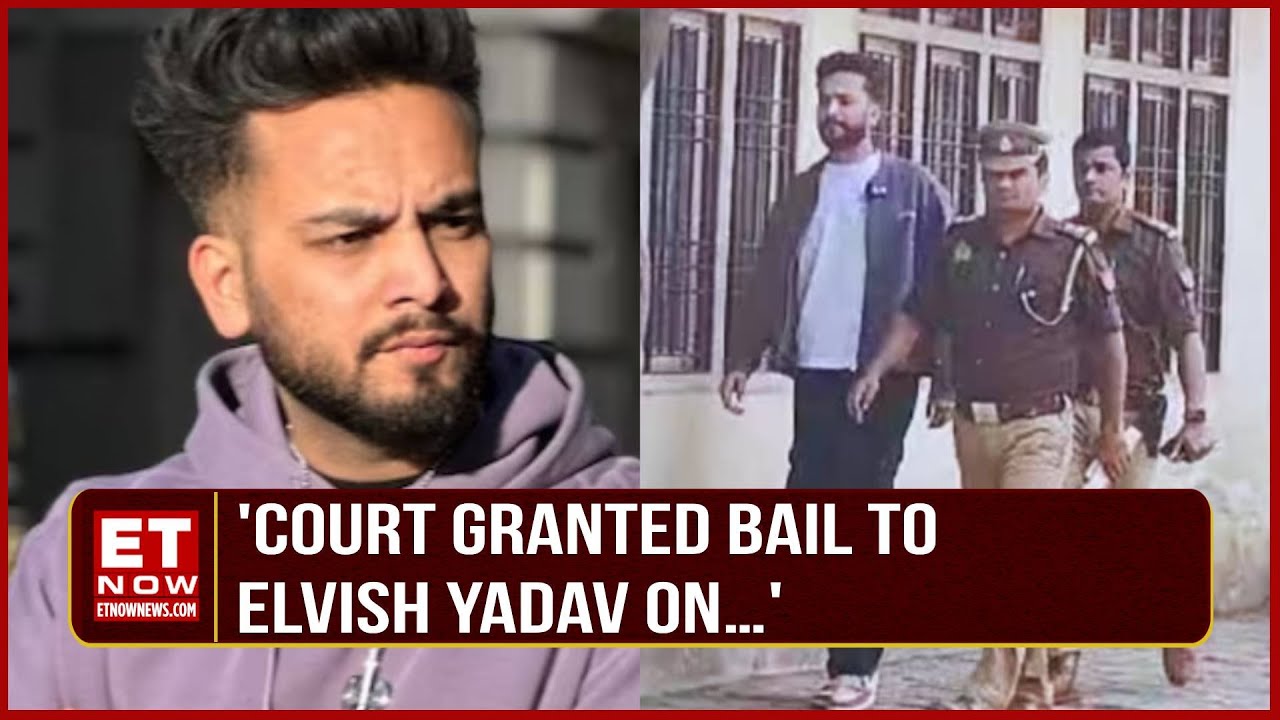 Bail Granted: 'Court Granted Bail To Elvish Yadav On 2 Sureties ...