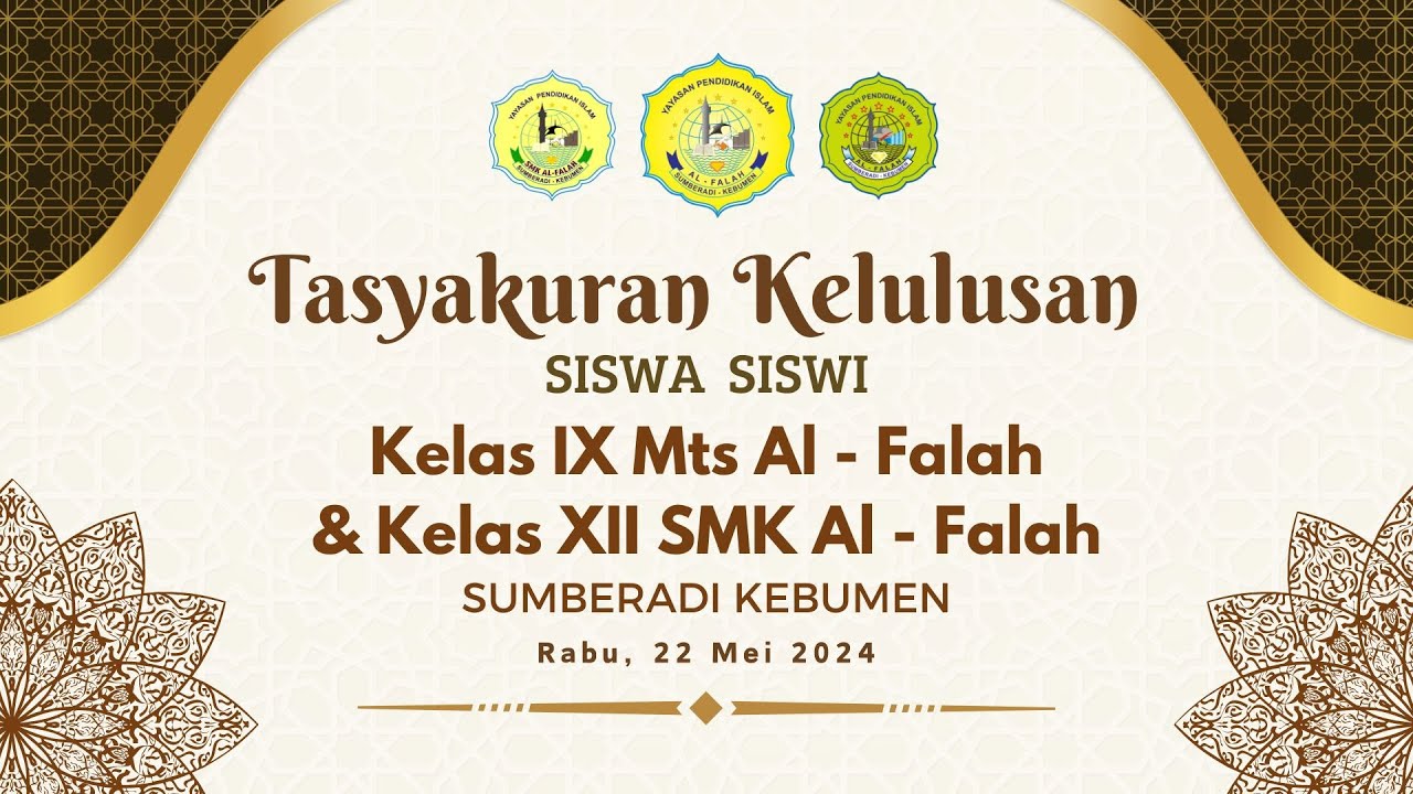 Tasyakuran Kelulusan MTs dan SMK Al Falah Sumberadi Kebumen Tahun 2024 - YouTube