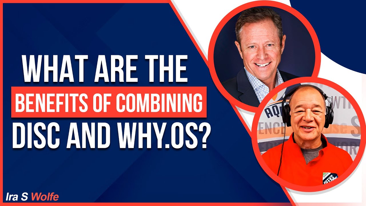 What Are The Benefits Of Combining DISC and WHY.os? - YouTube