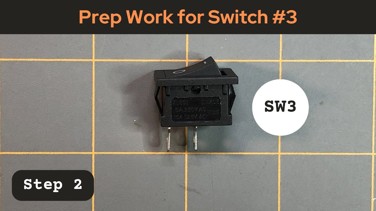 Preparing Switch #3 (SW3) - Step 2 (The Ultimate DIY 3220-Point ...