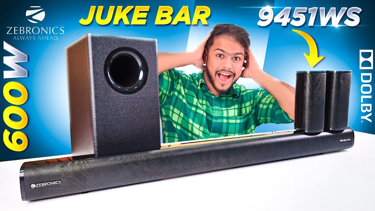 Zebronics Juke Bar 9451 Unboxing – 600W Dolby Beast! Soundbar Under ...