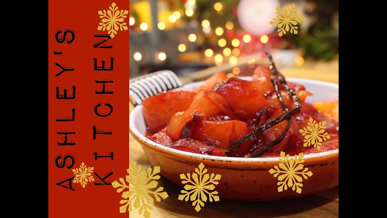 Ashley's Christmas Kitchen | Quick Sticky Fruits Recipe - YouTube